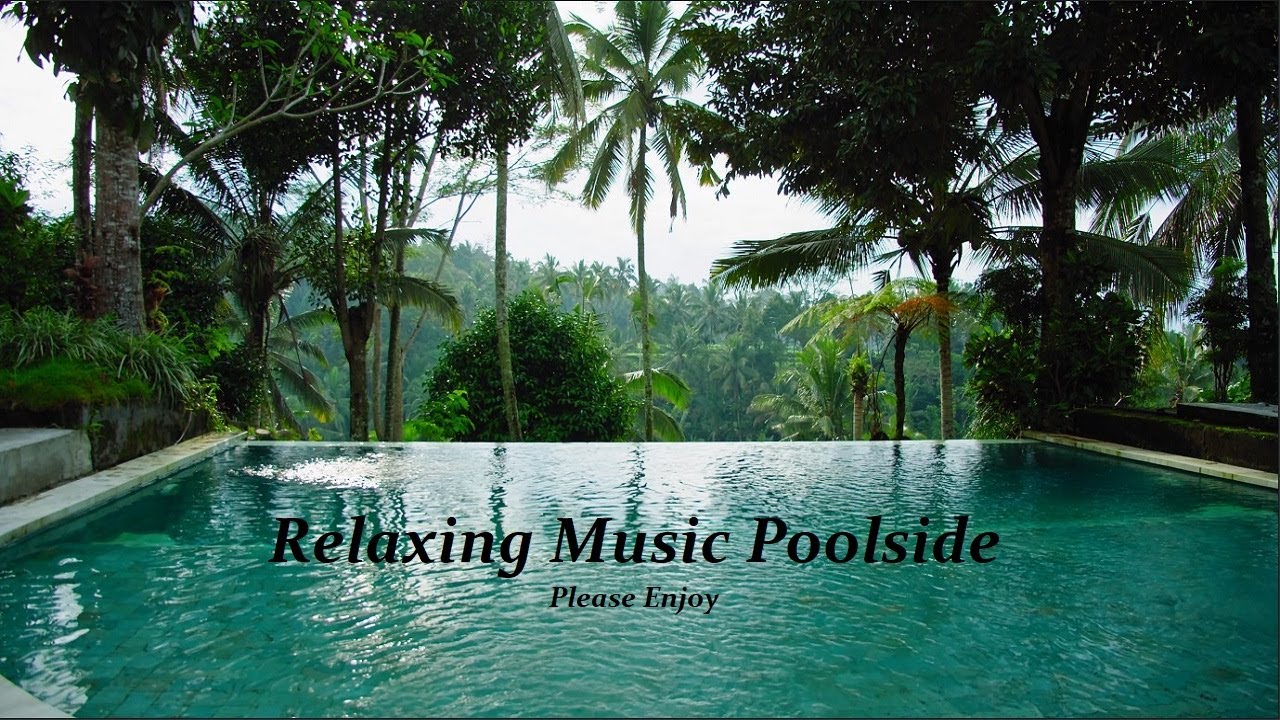 1 Hour Uplifting poolside relaxing Study Sleep Meditation Background ...