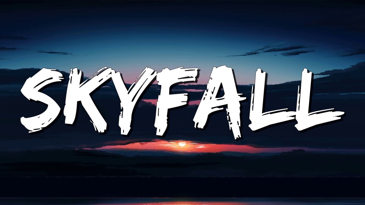 Skyfall - Adele (lyrics) || James Arthur, John Legend... (MixLyrics ...