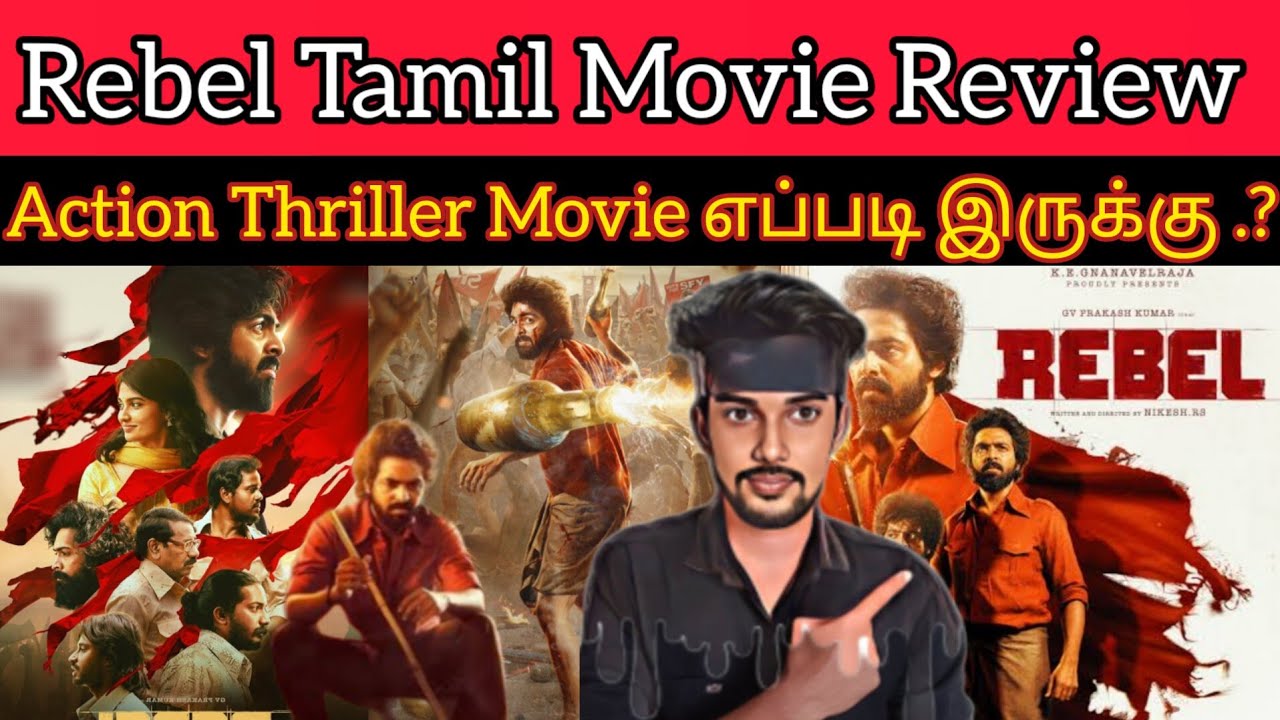 Rebel Review | G.V.prakash | CriticsMohan | Rebel Movie Review🔥🤩 ...