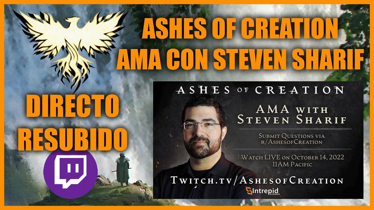 STREAM DEL AMA DE STEVEN SHARIF DIRECTOR DE ASHES OF CREATION Y ...