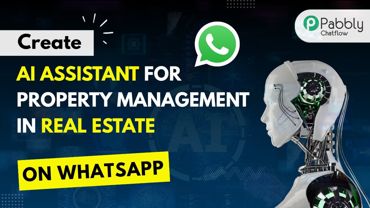 How to Create an AI Assistant for Property Management in Real Estate ...