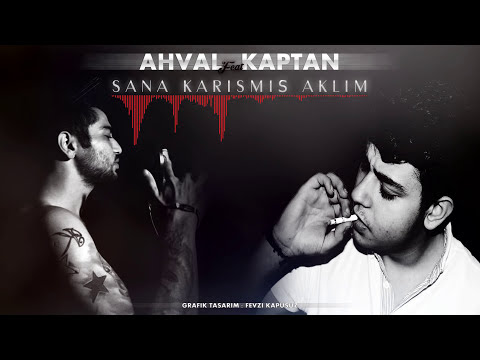 Ahval Ft. Kaptan - Sana Karışmış Aklım ( Official Audio ) #2016