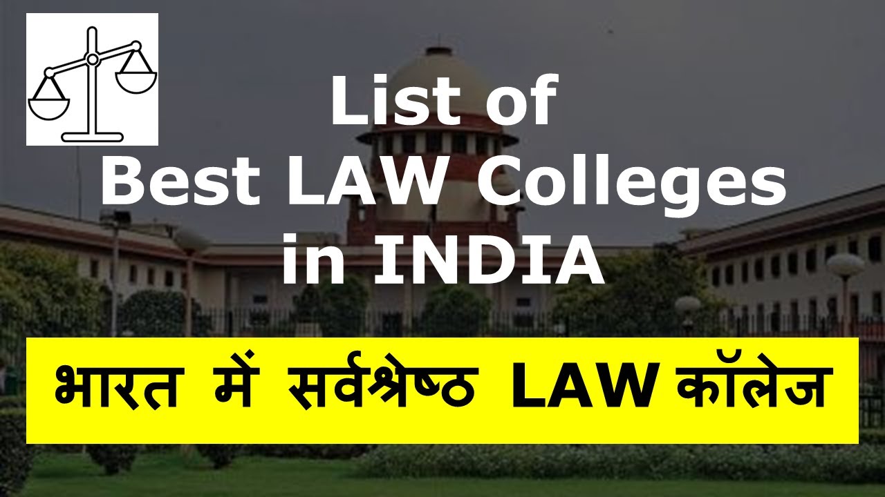 List of Best LAW Colleges in INDIA - 2021 | LLB & BA LLB Colleges 👇 ...