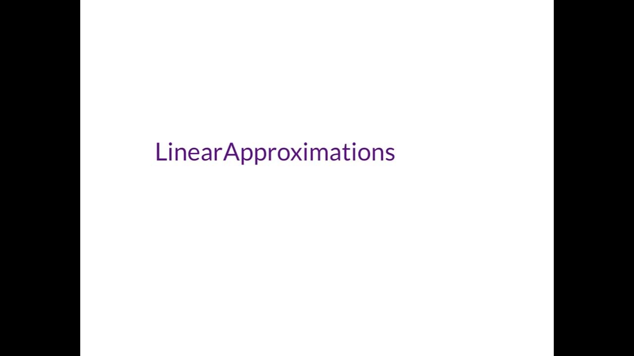 Linear Approximations - YouTube
