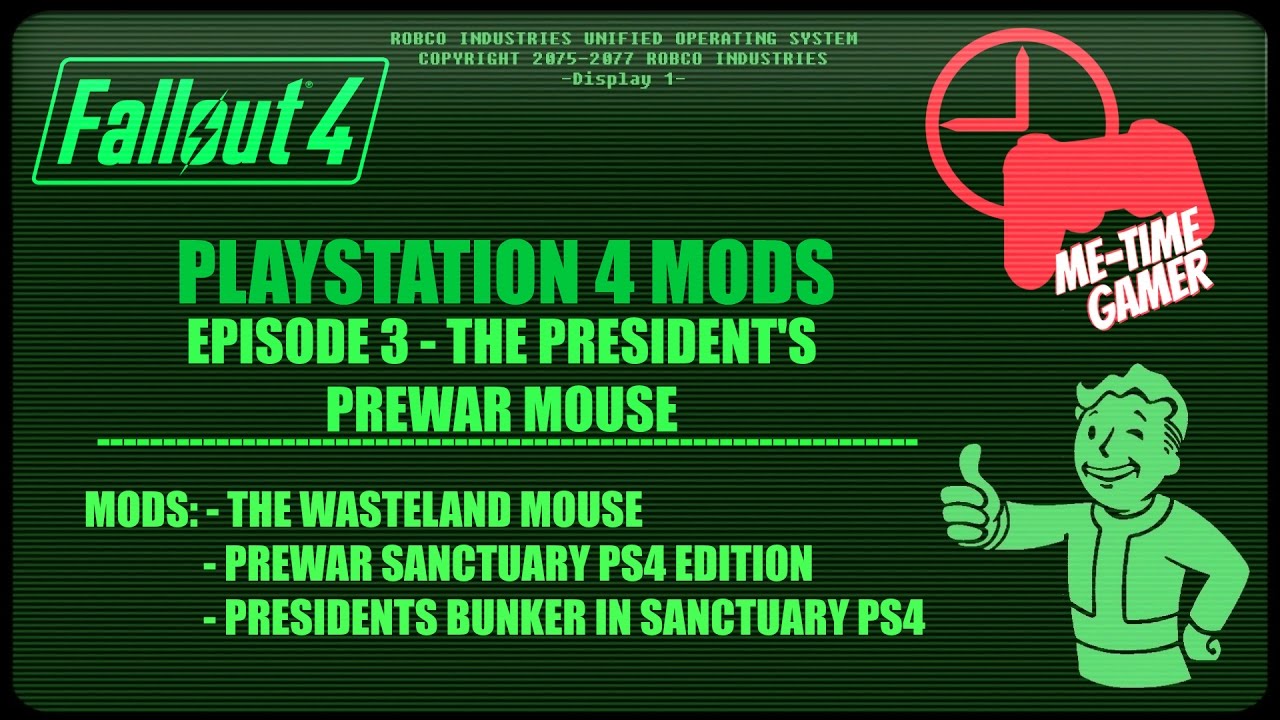 The President's Prewar Mouse | Fallout 4 - PS4 Mods - Episode 3 - YouTube