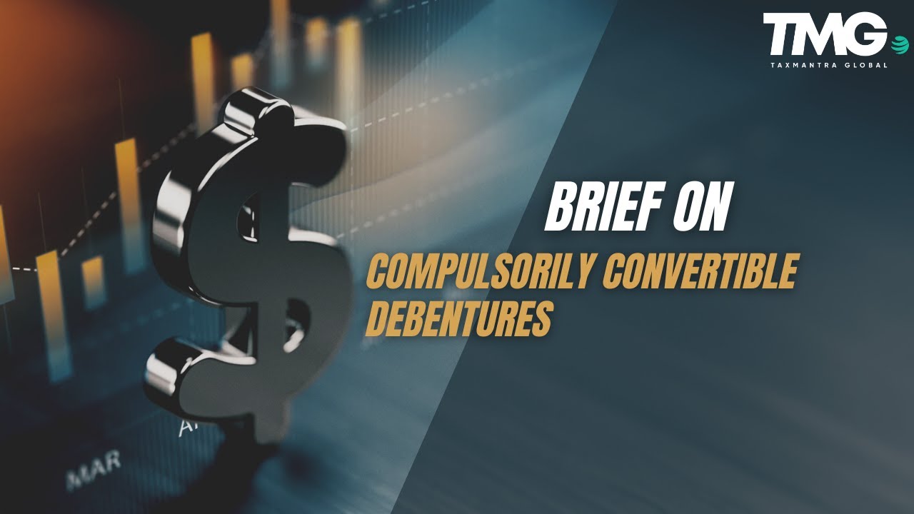 A Brief on Compulsorily Convertible Debentures - YouTube