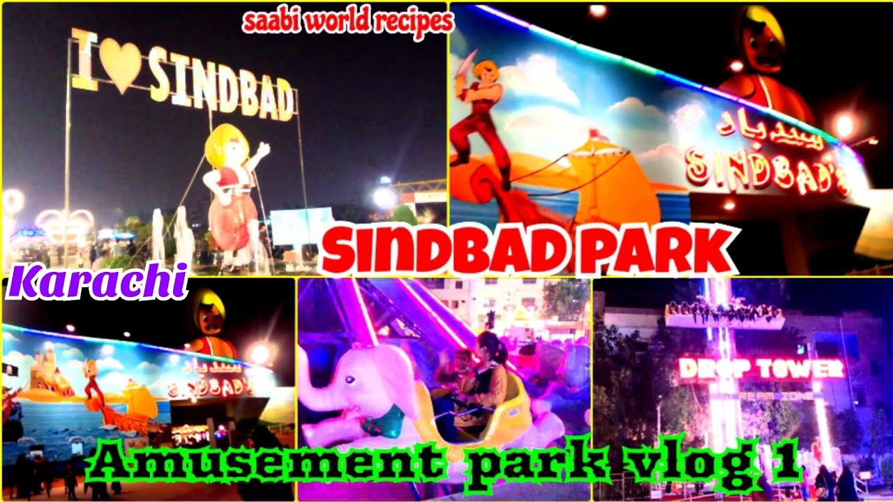 Sindbad Amusement Park | Sindbad Rides And Charges | Nice place for ...