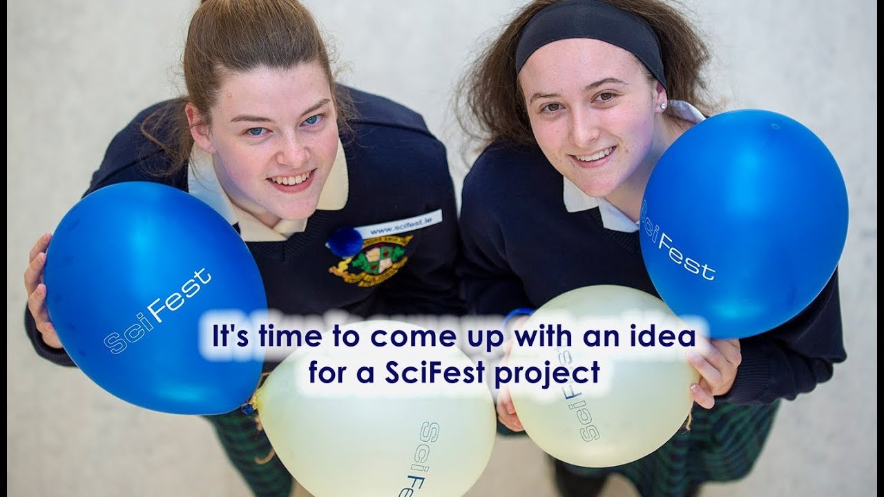 It's time to come up with an idea for a SciFest project! - YouTube