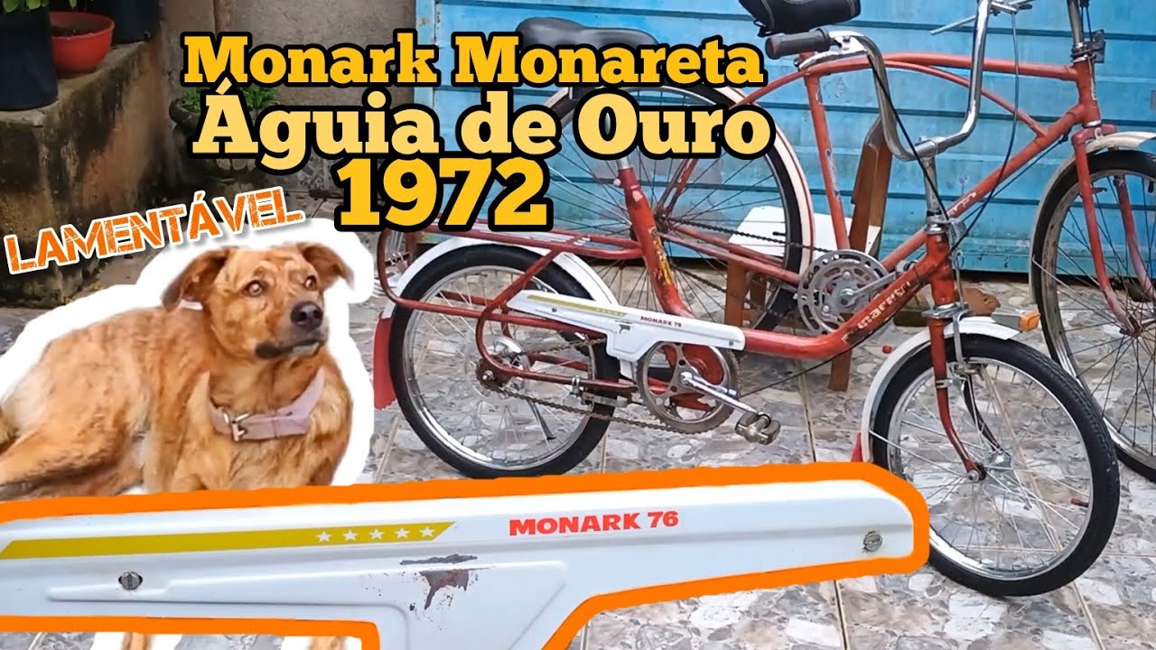 Bicicleta antiga Monark Monareta "Águia de Ouro" 1972 - YouTube