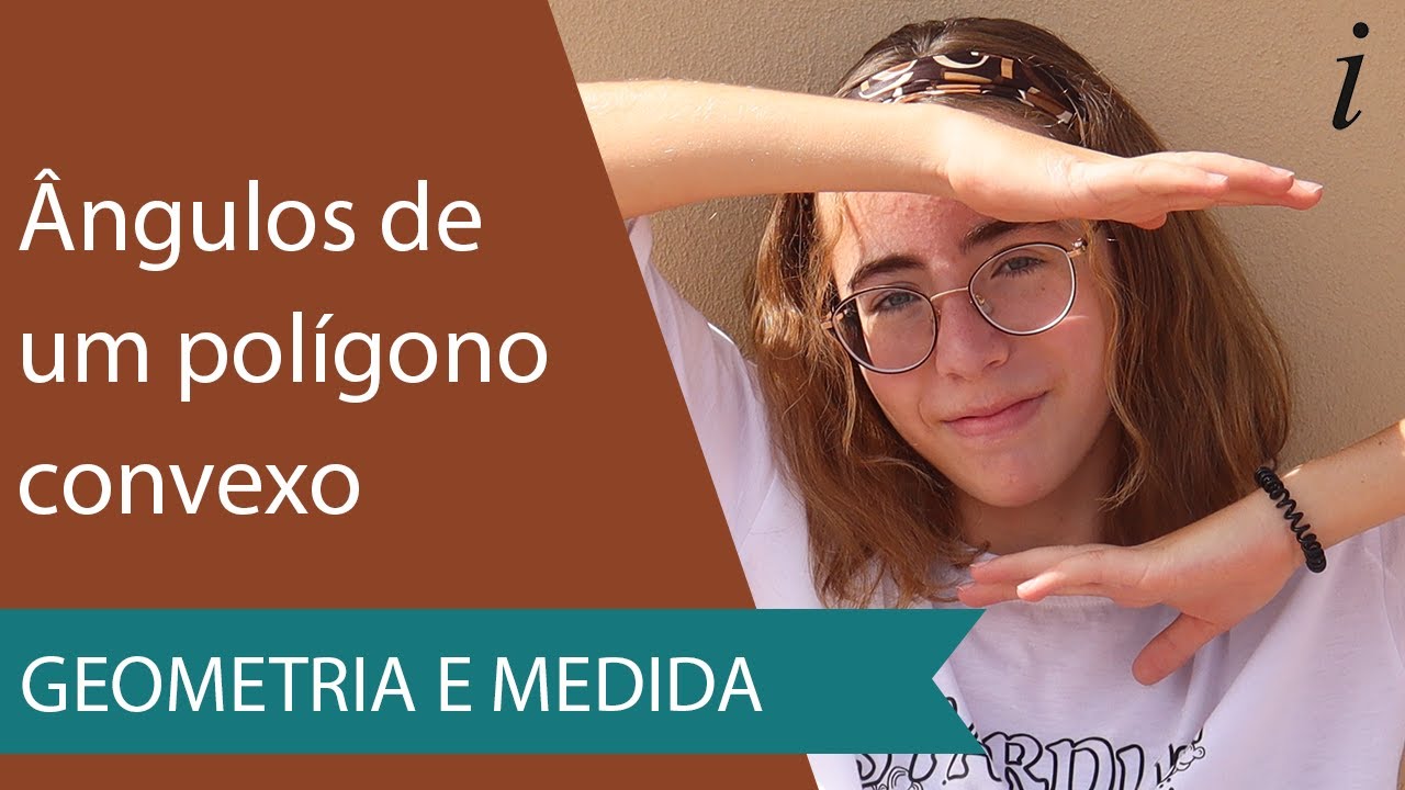 Ângulos de um Polígono Convexo - YouTube