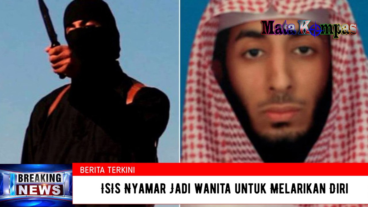BAHAYA !! ISIS Nyamar Jadi wanita untuk Melarikan Diri - YouTube