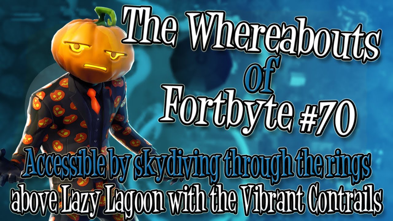 Fortnite - Fortbyte #70 : Sky dive through rings above Lazy Lagoon with ...
