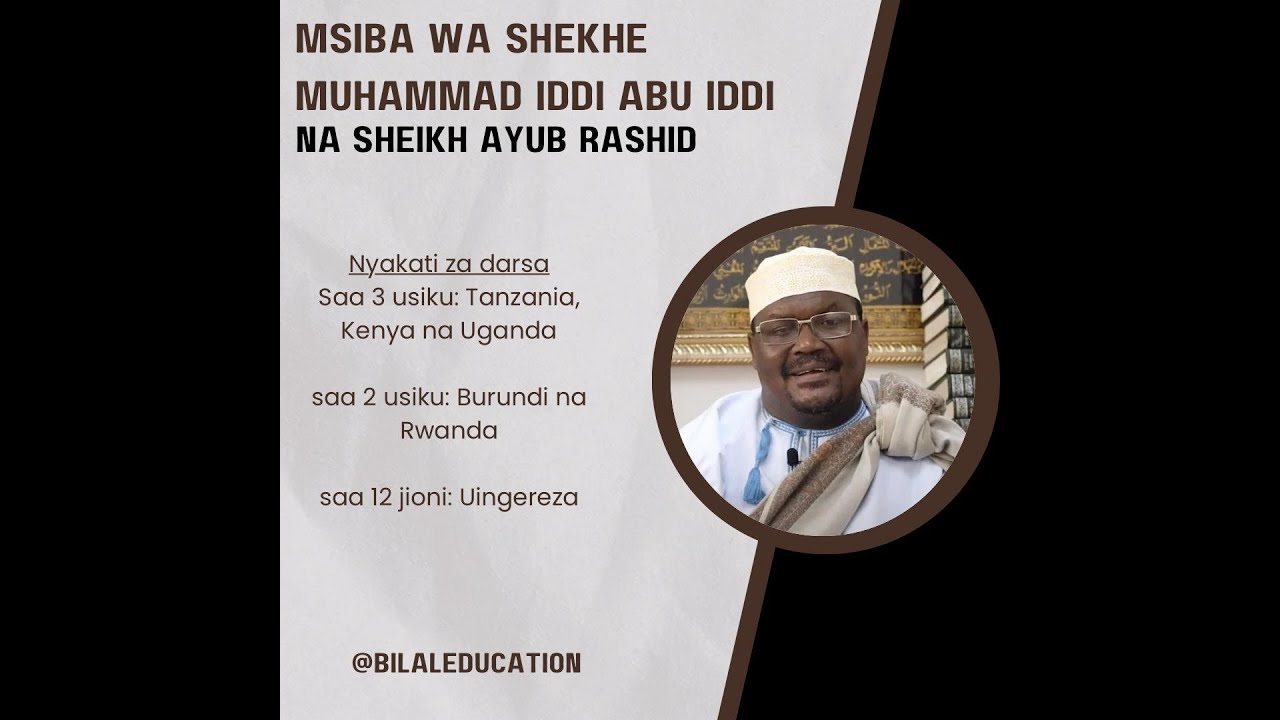 | 'Msiba wa Sheke Muhammad Iddi Abu Iddi na Sheikh Ayub Rashid ...