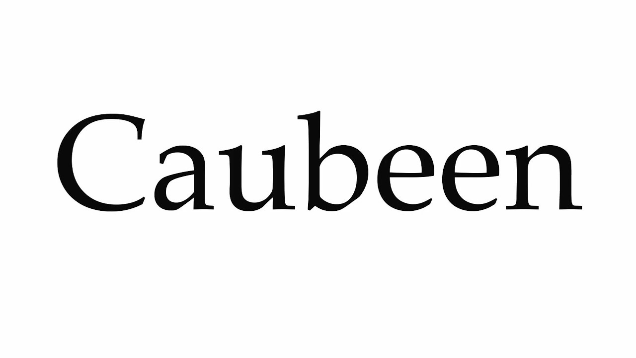 How to Pronounce Caubeen - YouTube