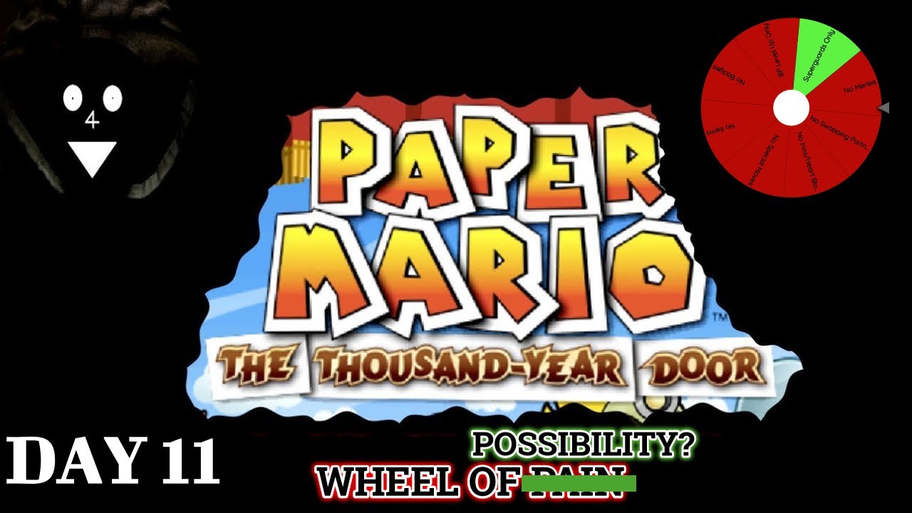 Paper Mario TTYD - Day 11 - Wheel of Possibility? - FINALE! (Whether I ...