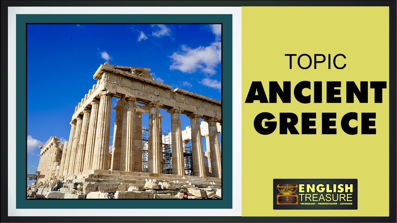 Ancient Greece English Treasure Vocabulary Listening Pronunciation ancient-greece-english-treasure-vocabulary-listening-pronunciation