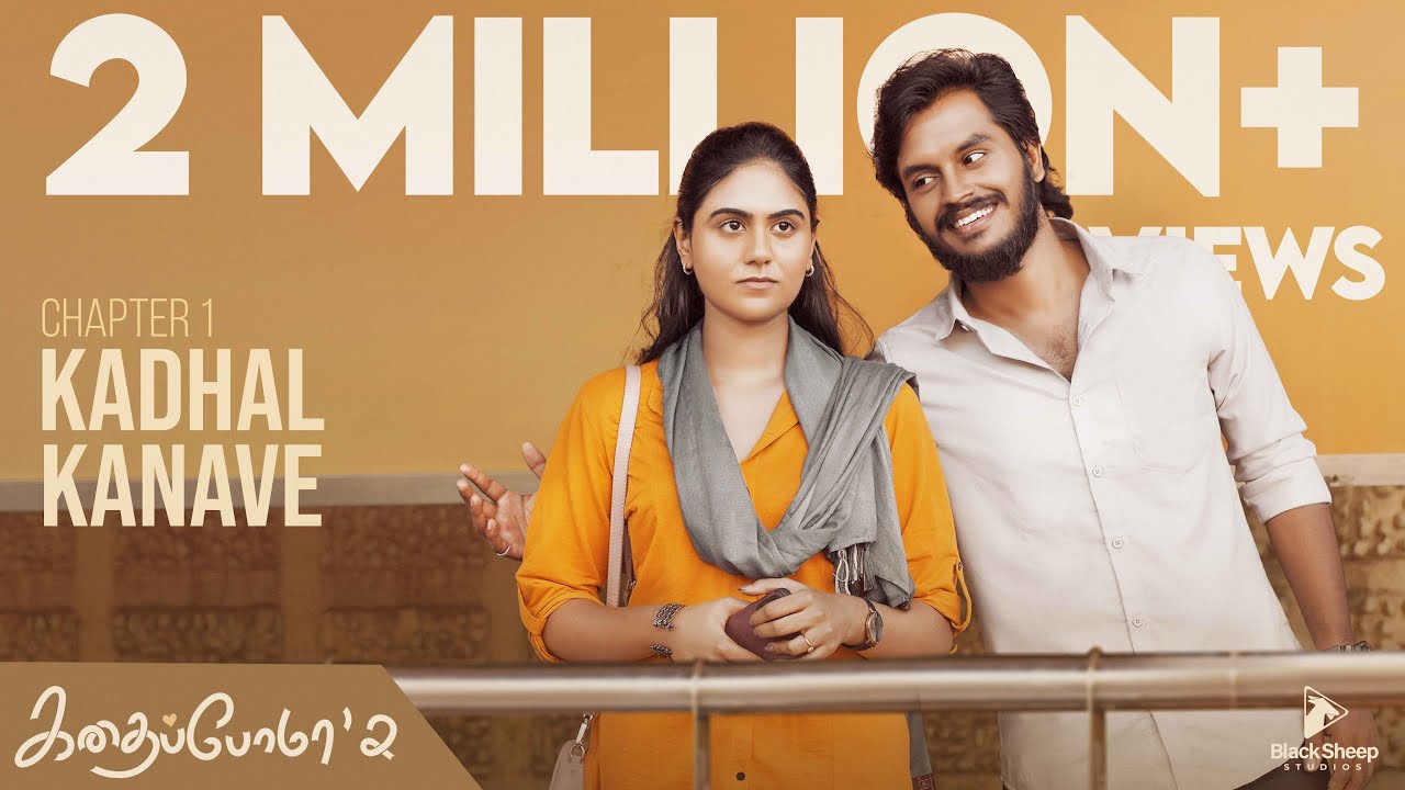 Kadhaipoma'2 | Chapter - 1| Kadhal Kanave with English Subtitles| Ft NP ...