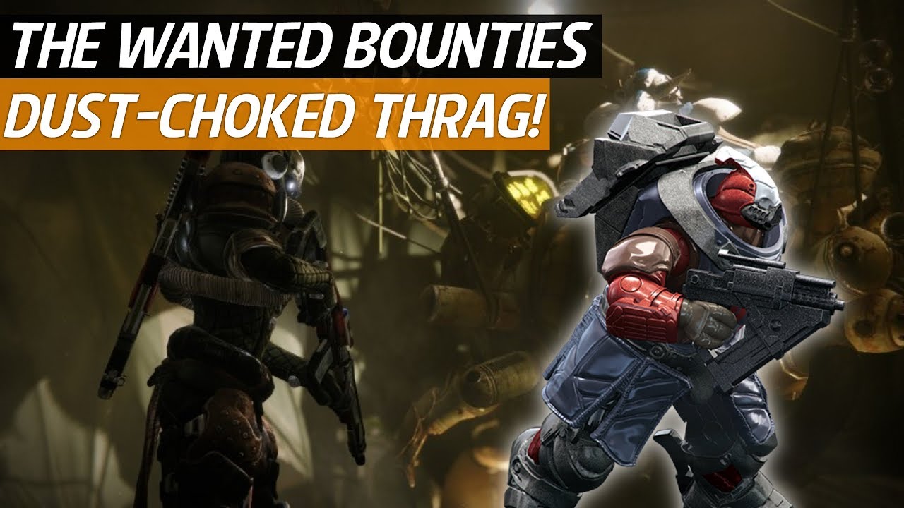Destiny 2 Forsaken - Wanted Dust-Choked Thrag Location! (Spider ...