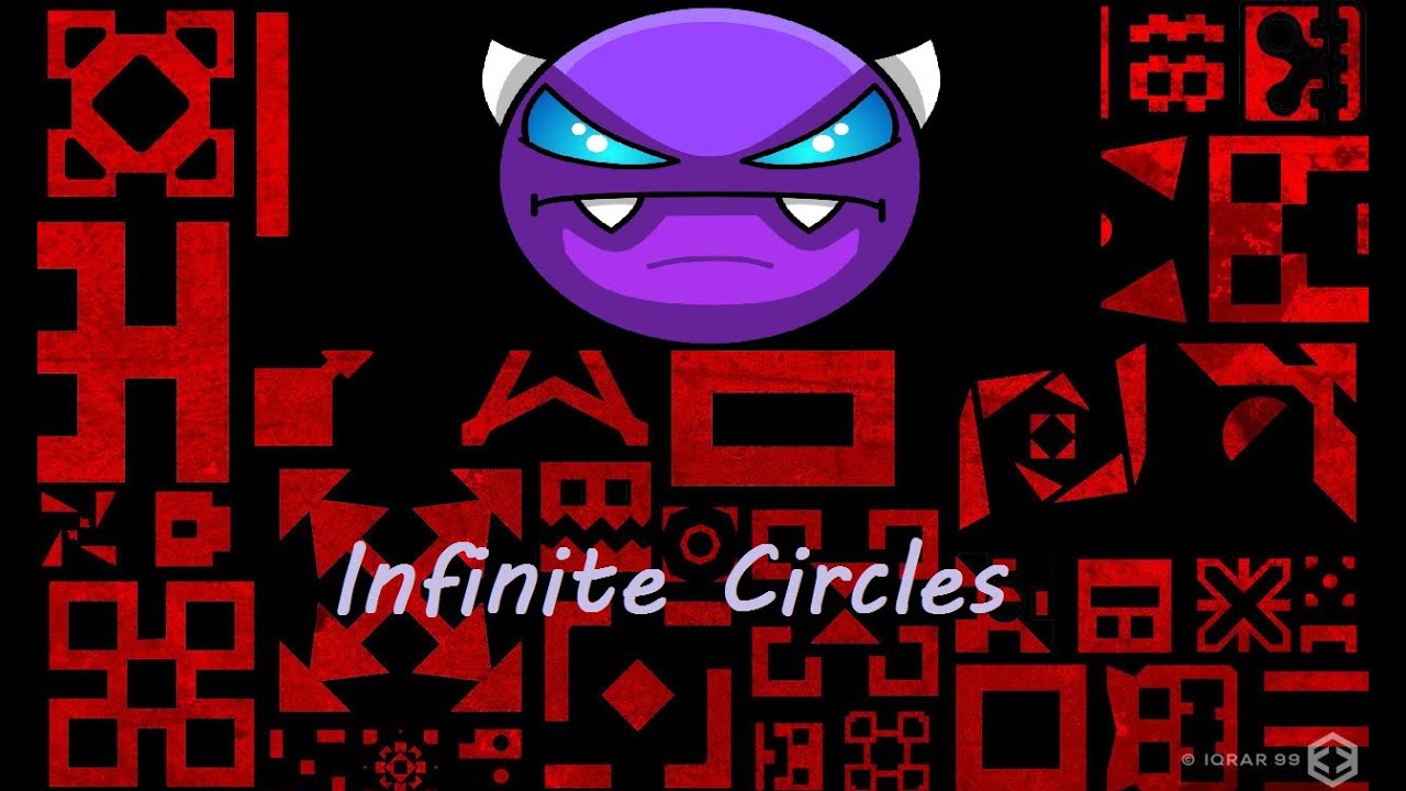 Geometry Dash - Infinite Circles by startor ( 100% ) - YouTube