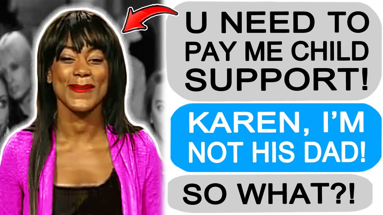 R EntitledPeople KAREN WANTS TO PUT THE NON FATHER ON CHILD SUPPORT r-entitledpeople-karen-wants-to-put-the-non-father-on-child-support