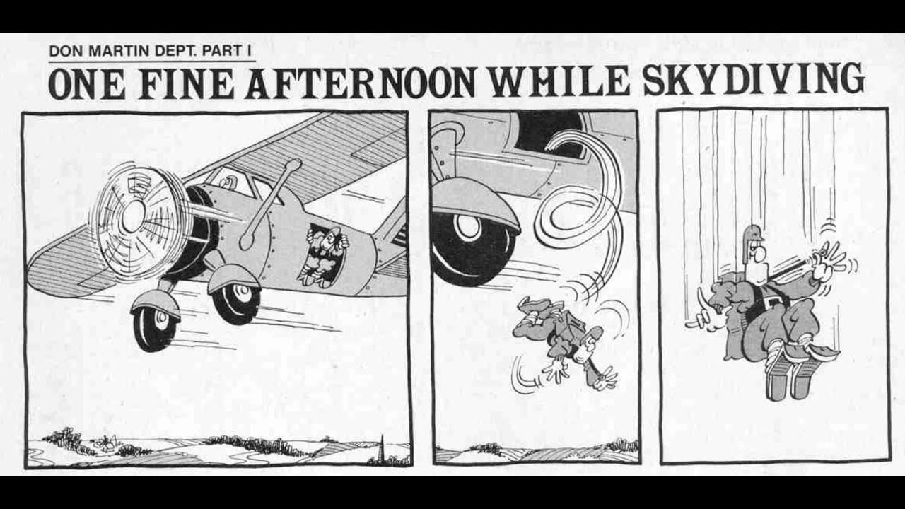 "One Fine Afternoon While Skydiving." MAD's Don Martin cartoon - YouTube