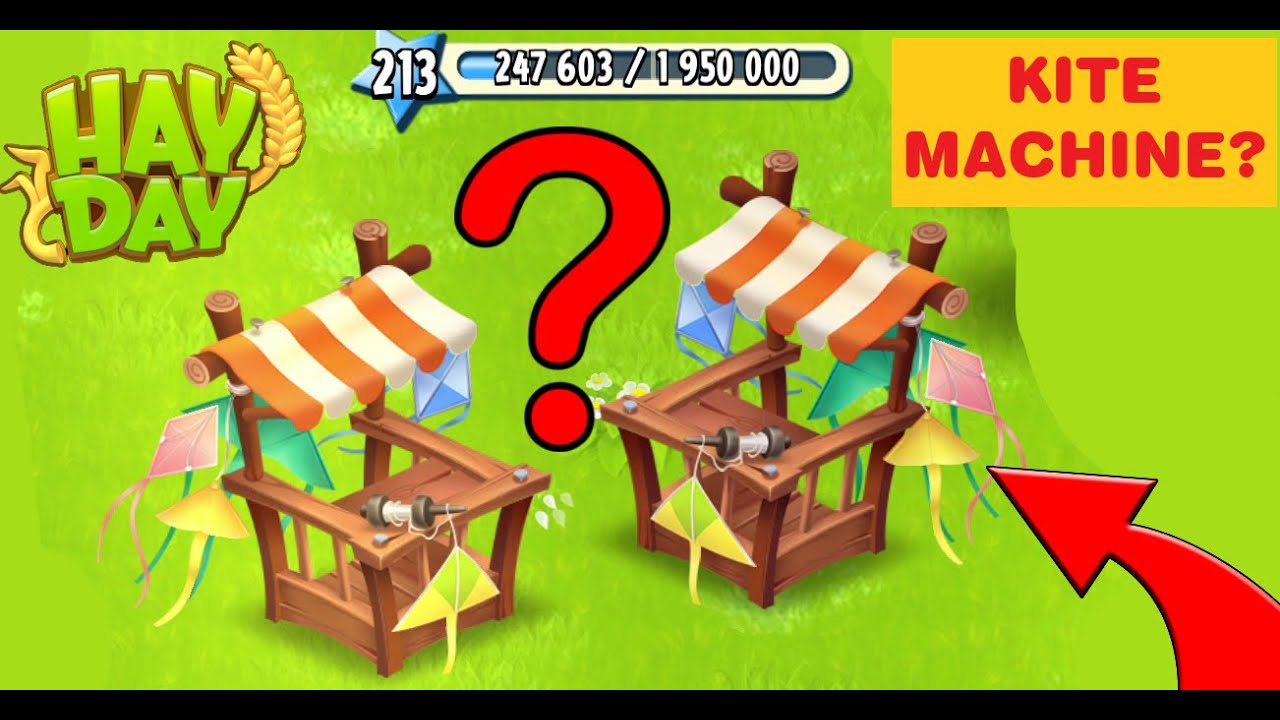Hay Day: Kite Stand - A Machine?😂 - YouTube