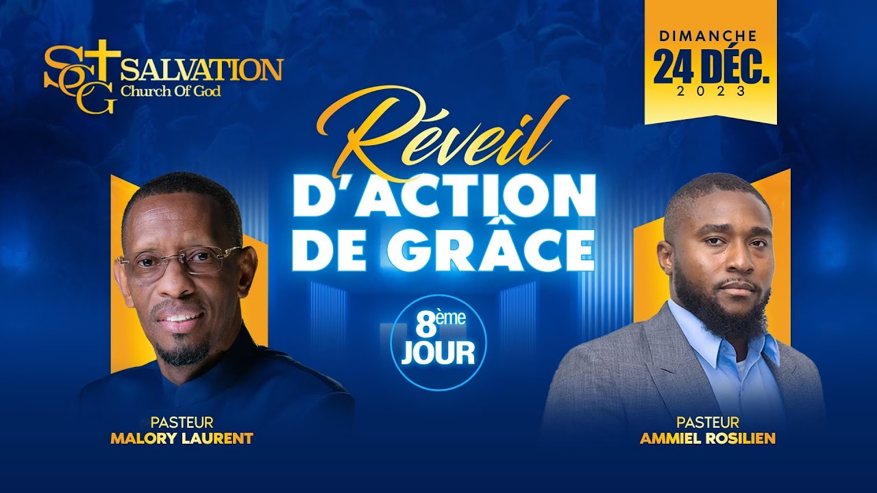 reveil-d-action-de-grace-day-8-12-24-2023-salvation-church-of-god