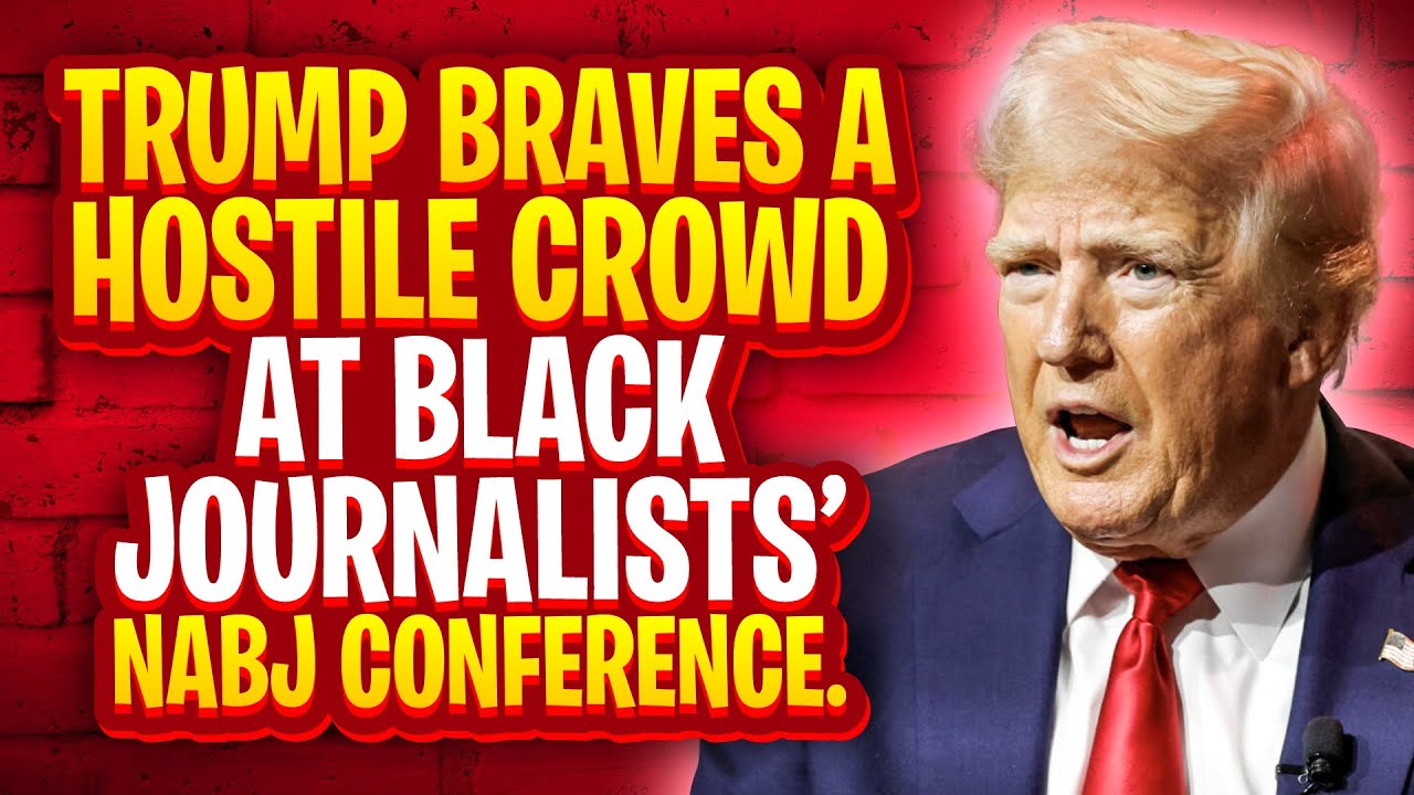 Trump Braves a Hostile Crowd at Black Journalists’ NABJ Conference ...