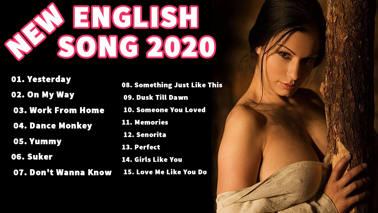 English Songs 2020 Top Popular Music 2020 New English Music Playlist english-songs-2020-top-popular-music-2020-new-english-music-playlist