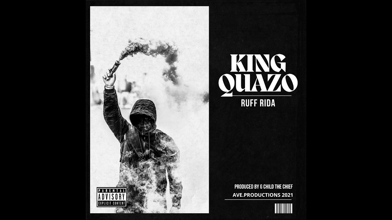 King Quazo- Ruff Rida (Exclusive Pre-Released Official Audio) - YouTube