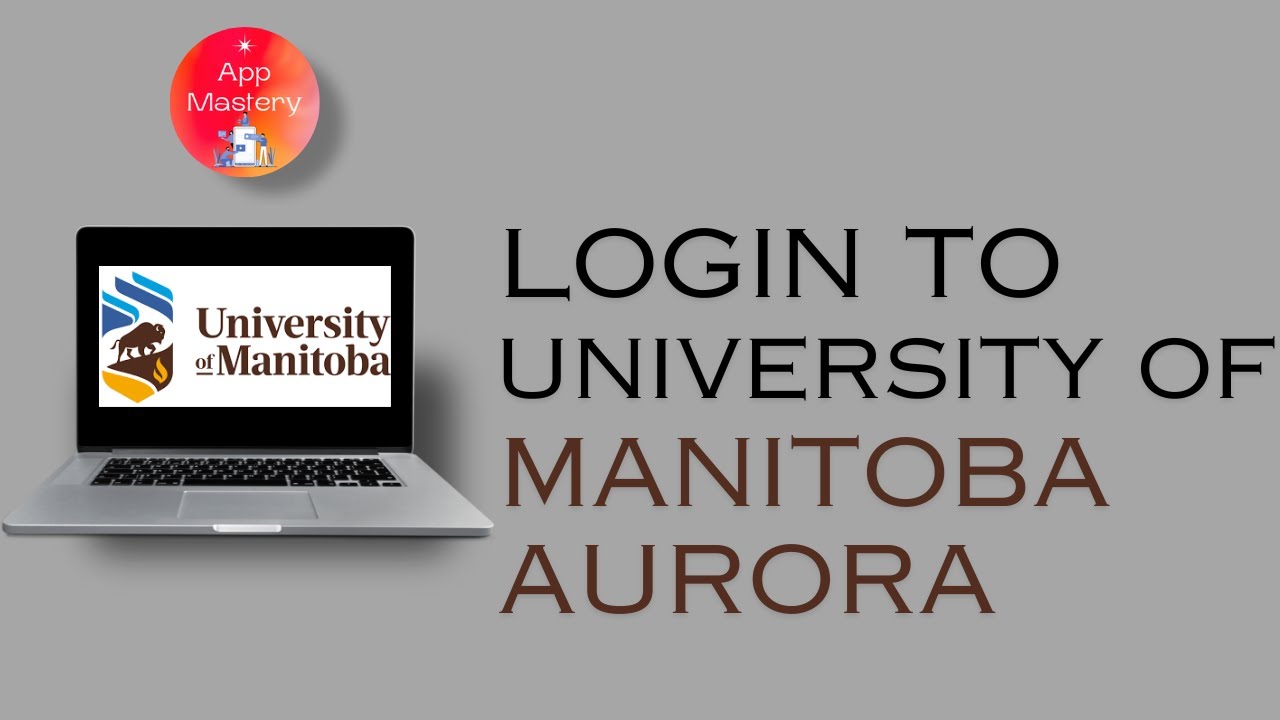 How To Login To University Of Manitoba Aurora - YouTube