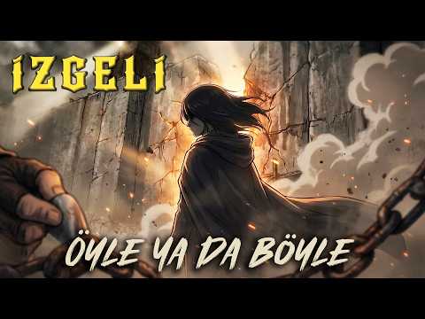 İzgeli - Öyle Ya Da Böyle (Official Anime Music Video)