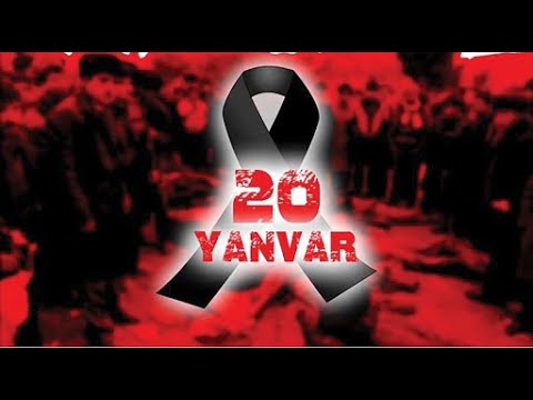 20 YANVAR SORGU SUAL. QAN YADDASIMIZ QARA YANVAR