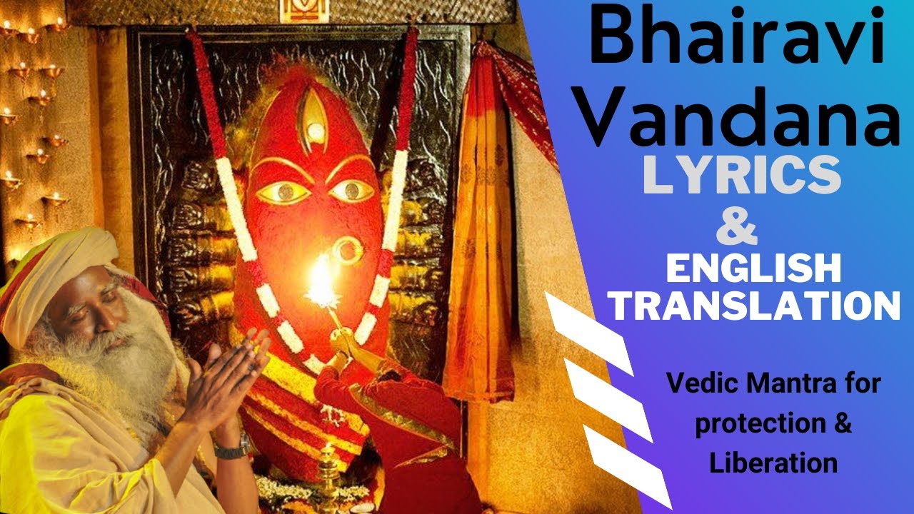 Bhairavi Namosthute | Bhairavi Vandana | Sounds of Isha English Lyrics ...
