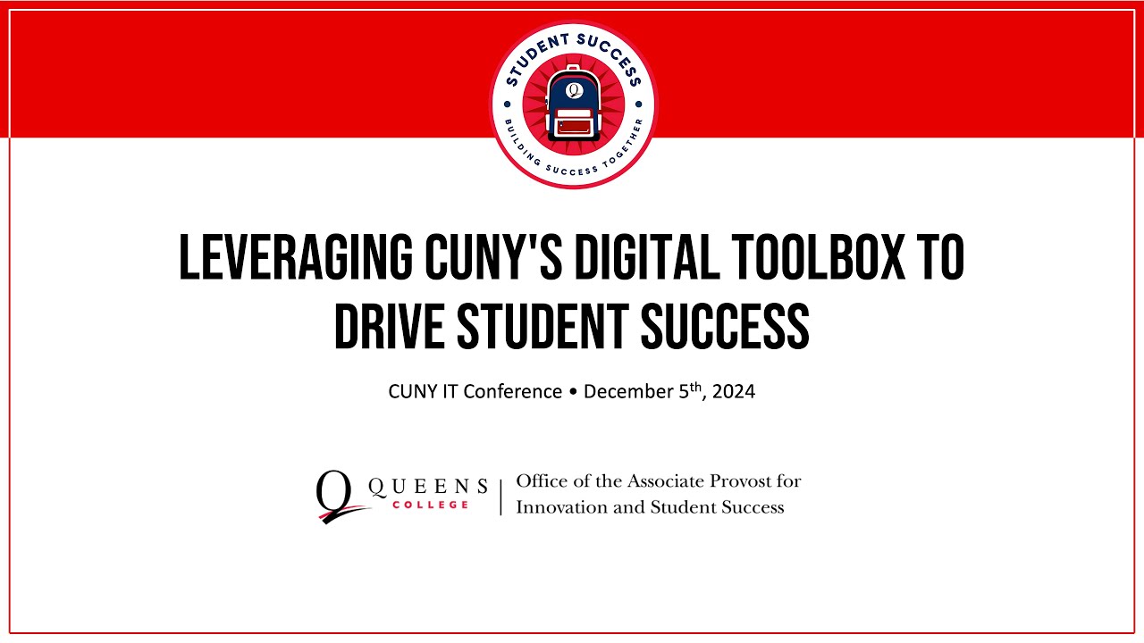 Leveraging CUNY’s Digital Toolbox to Drive Student Success - CUNY IT ...