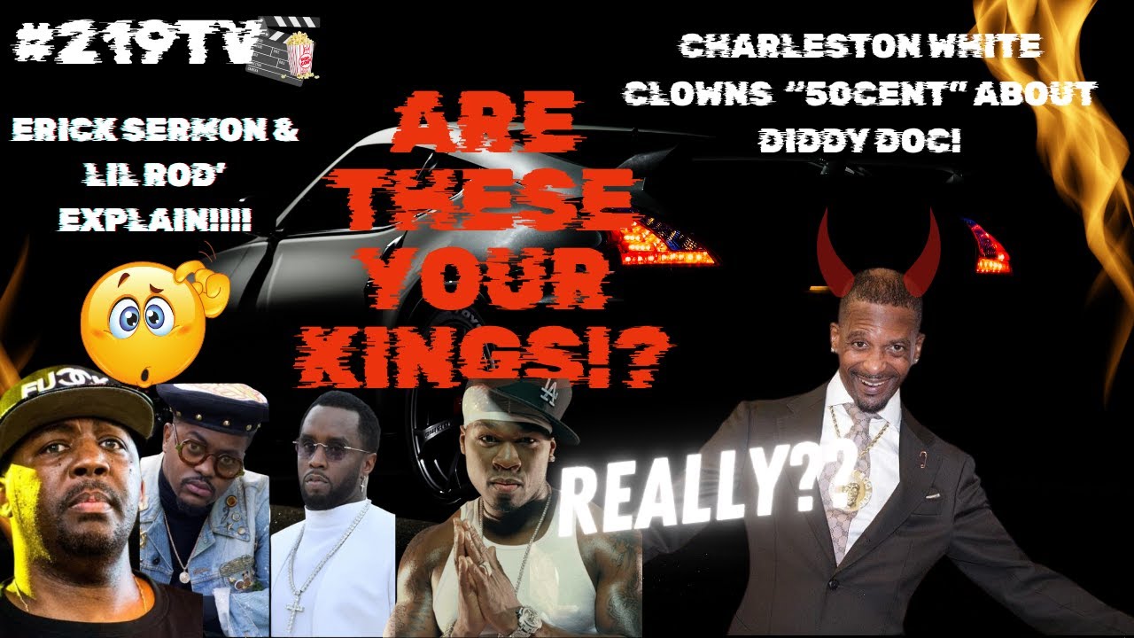 CHARLESTON WHITE!! CLOWNS 50 CENT! OVER DIDDY DOC! ERICK SERMON & LIL ...