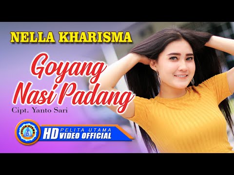 Nella Kharisma - GOYANG NASI PADANG (Official Music Video)