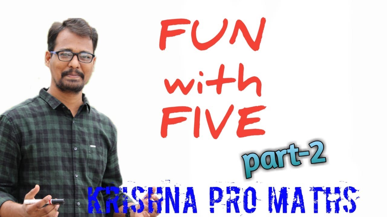 Fun with Five part-2 - YouTube