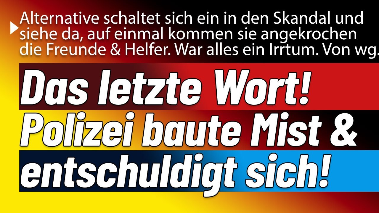 Das letzte Wort! Polizei baute Mist, wurde erwischt und musste sich nun ...