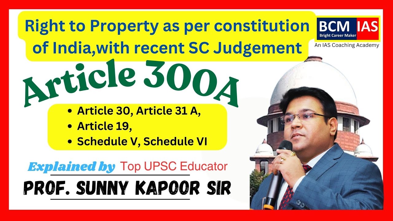 Right to Property ( Article 300 A, 30 , 31A) as per constitution of ...
