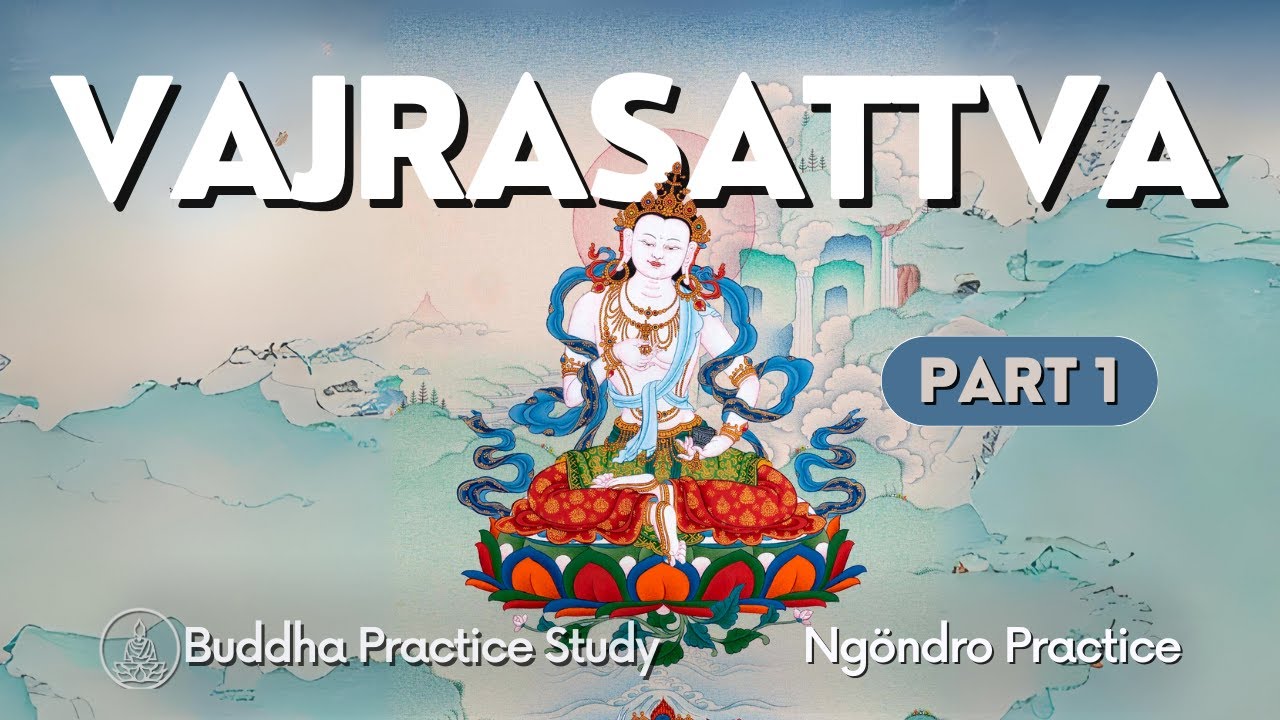 Vajrasattva - Vajrayana Buddhism Method Of Purification (Part 1 ...