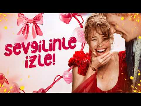 SEVGİLİLER GÜNÜ İZLENECEK 20 FİLM ÖNERİSİ!