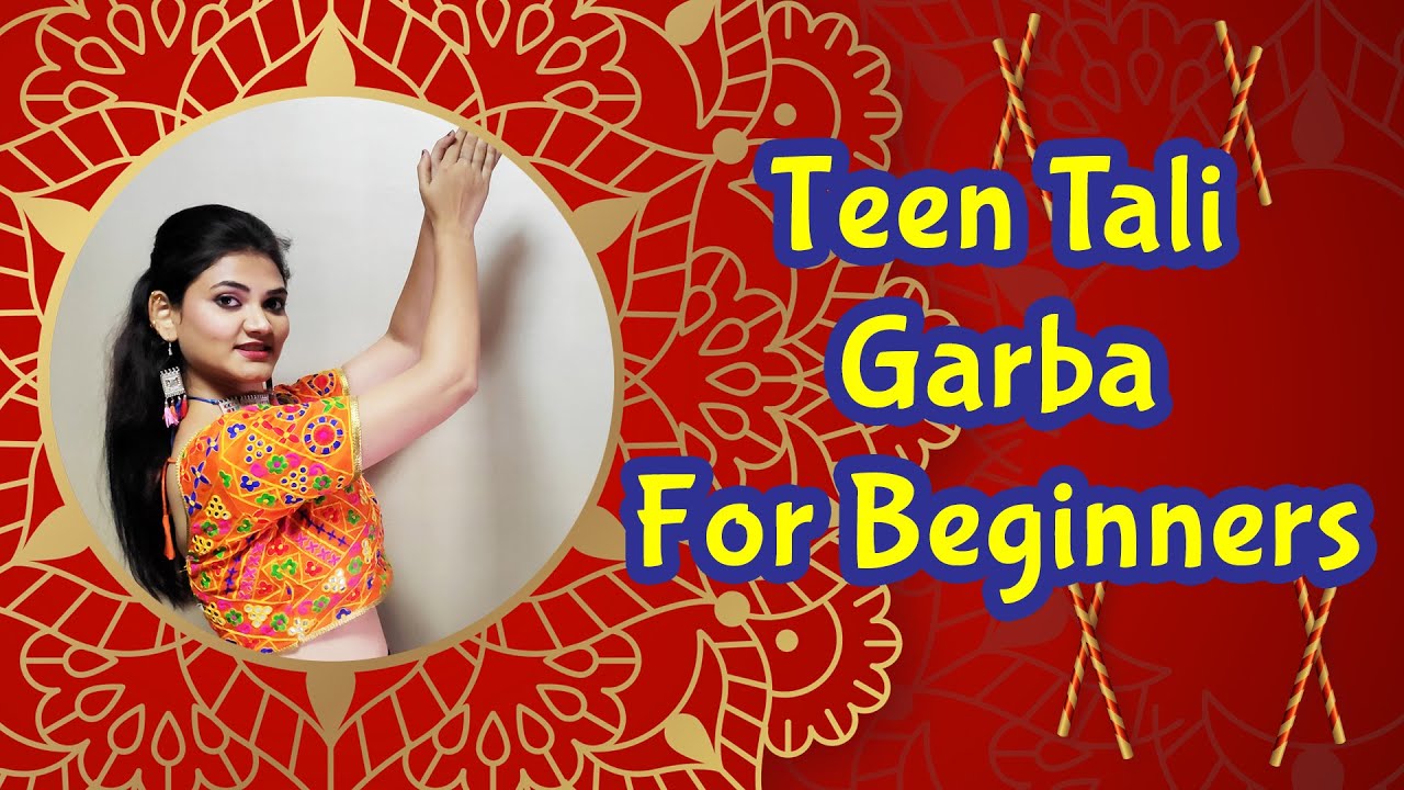 Teen Tali Garba | Learn Easy Garba Steps Beginners | Navaratri Garba ...