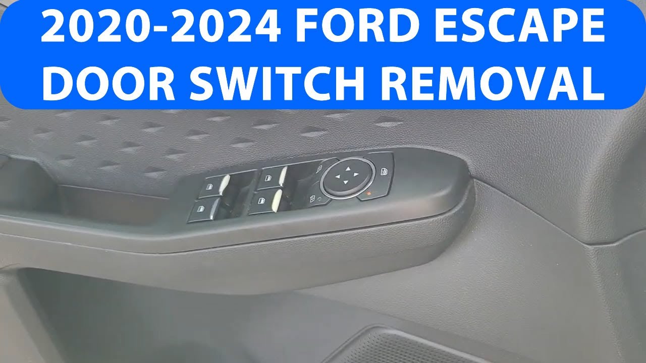 How To Remove 2020-2024 Ford Escape Driver/Master Window Switch. - YouTube