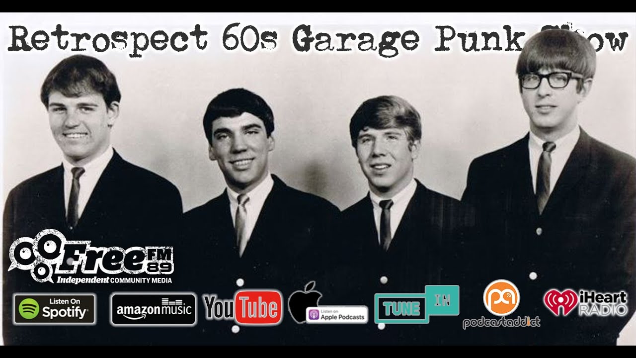 Retrospect 60s Garage Punk Podcast 635: Obscure 60s garage and ...
