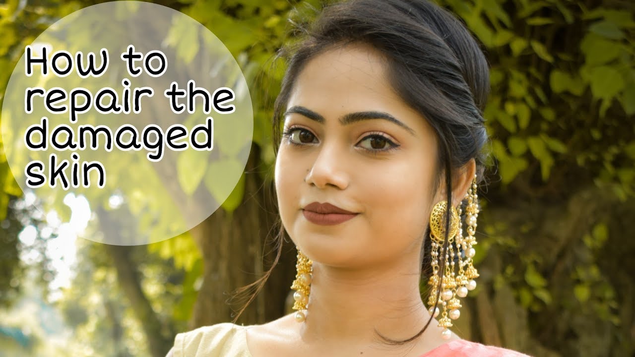 Repair the damaged skin||clean skin||solution of all skin problems ...