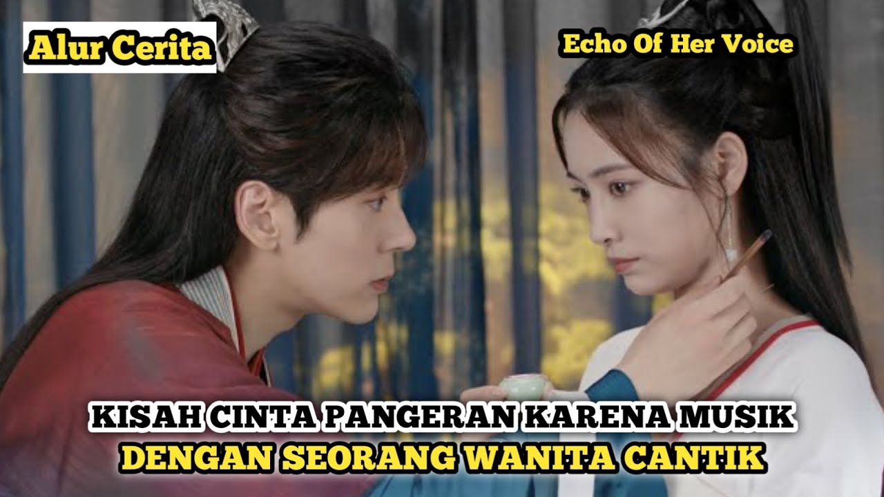 DRAMA CHINA ROMANTIS TERBARU 2024 TERBAIK SUB INDO, KISAH CINTA PANGERAN DAN WANITA JAGO MUSIK ...