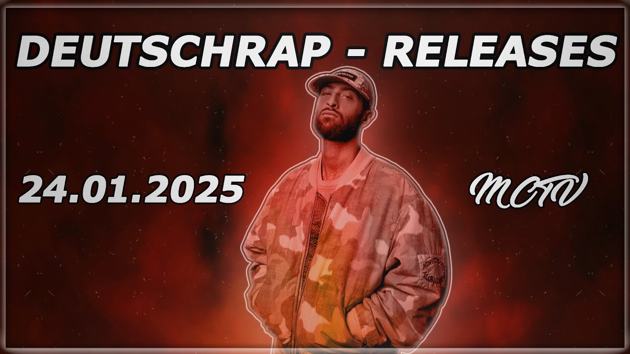 DEUTSCHRAP - NEW RELEASES 24.01.2025 🚨💯 | 🔥MCTV | NEUE SONGS🔥 - YouTube