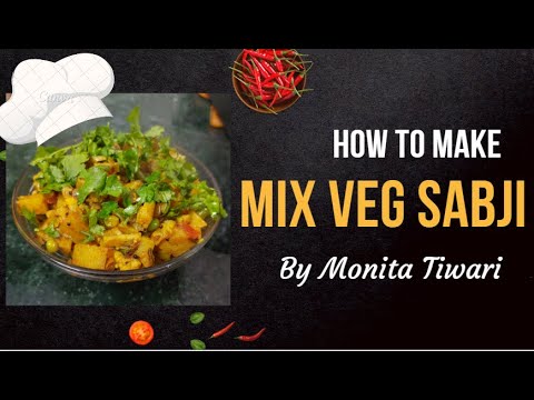 Mix veg Sabji in 10 Minutes. - YouTube