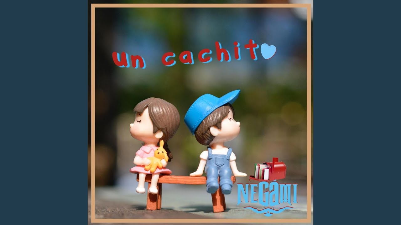 Un Cachito - YouTube